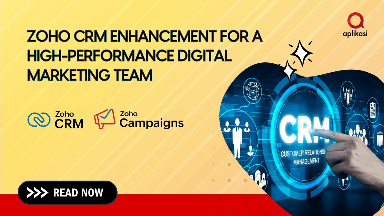 From a Solid Start to a Fully Streamlined CRM | Zoho Partner Malaysia ...