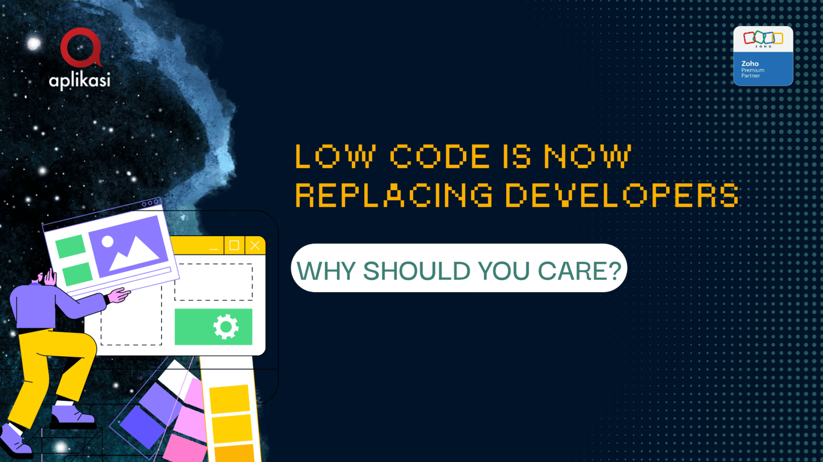 Low code is now replacing developers | Zoho Partner Malaysia | Aplikasi