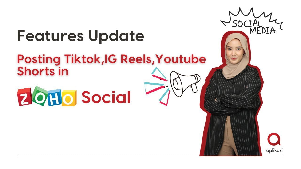 Zoho Social Feature Update | Zoho Partner Malaysia | Aplikasi